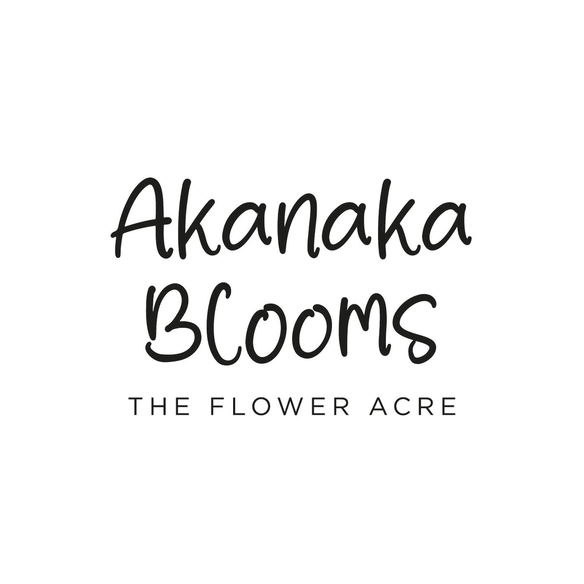 AKANAKA BLOOMS- THE FLOWER ACRE – akanaka blooms-the store